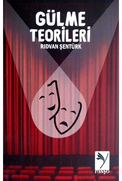 Gülme Teorileri - Rıdvan Şentürk Gülme Teorileri - Rıdvan Şentürk