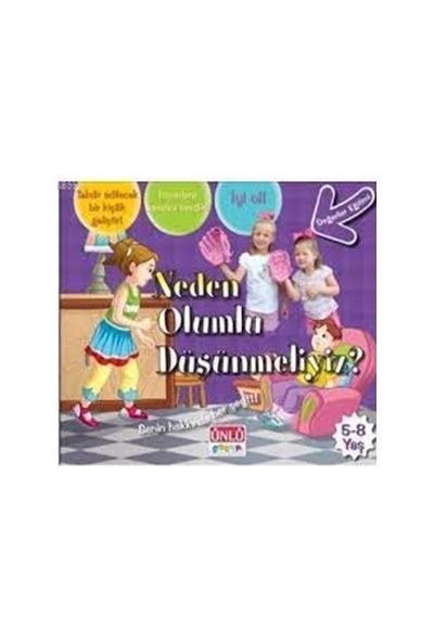 Neden Olumlu Düşünmeliyiz? Neden Olumlu Düşünmeliyiz?