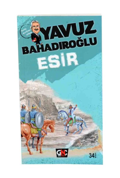 Esir - Yavuz Bahadıroğlu