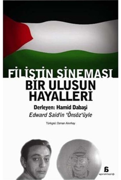 Filistin Sineması Bir Ulusun Hayalleri (Kitap) - Hamid Dabaşi Filistin Sineması Bir Ulusun Hayalleri (Kitap) - Hamid Dabaşi