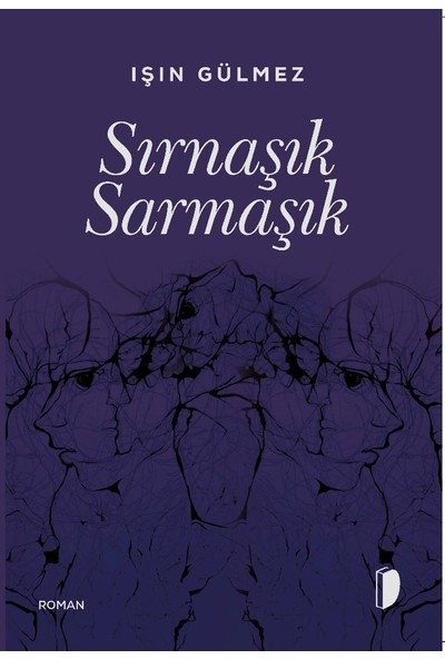 Sırnaşık Sarmaşık - Işın Gülmez