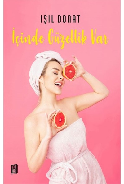 Içinde Güzellik Var -Işıl Donat Içinde Güzellik Var -Işıl Donat