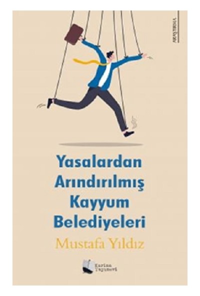 Yasalardan Arındırılmış Kayyum Belediyeleri