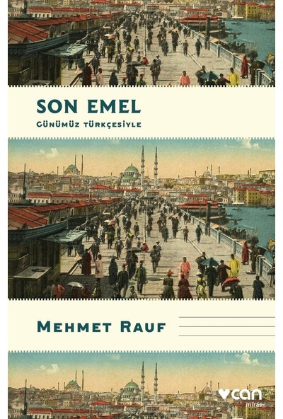 Son Emel (Günümüz Türkçesiyle) - Mehmet Rauf