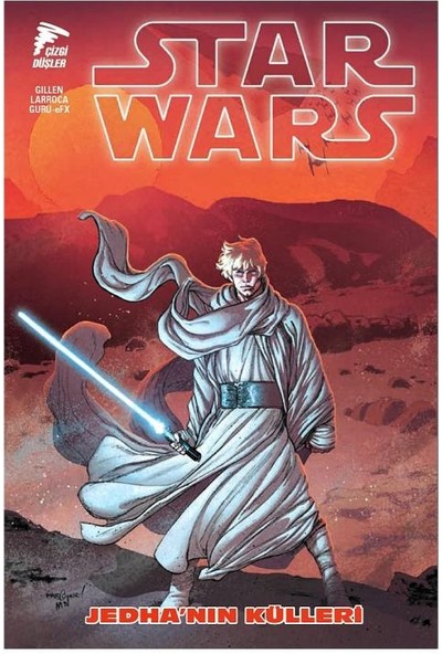 Star Wars Cilt 7 - Jedha'nın Külleri - Kieron Gillen