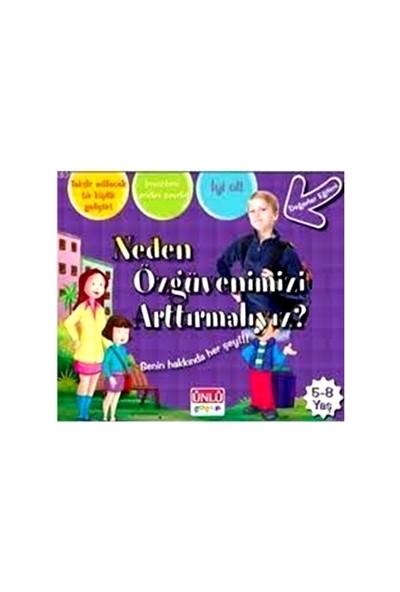 Neden Özgüvenimizi Arttırmalıyız? Neden Özgüvenimizi Arttırmalıyız?