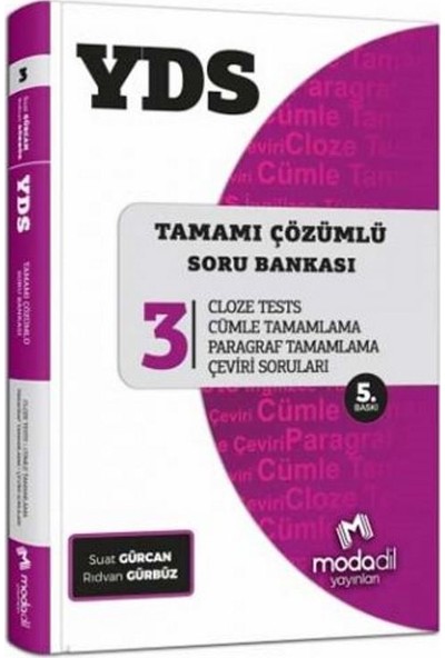 Modadil YDS Tamamı Çözümlü Soru Bankası Serisi 3 Cloze Tests Modadil YDS Tamamı Çözümlü Soru Bankası Serisi 3 Cloze Tests
