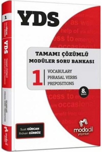 Modadil YDS Tamamı Çözümlü Soru Bankası Serisi 1 Vocabulary Modadil YDS Tamamı Çözümlü Soru Bankası Serisi 1 Vocabulary