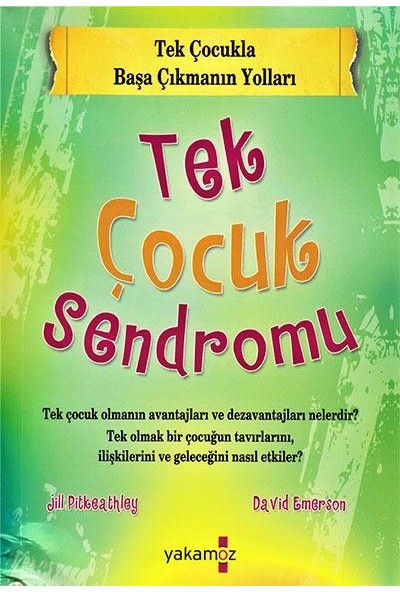 Tek Çocuk Sendromu - Özel Boy Tek Çocuk Sendromu - Özel Boy