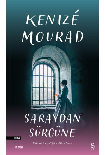Saraydan Sürgüne - Kenize Mourad