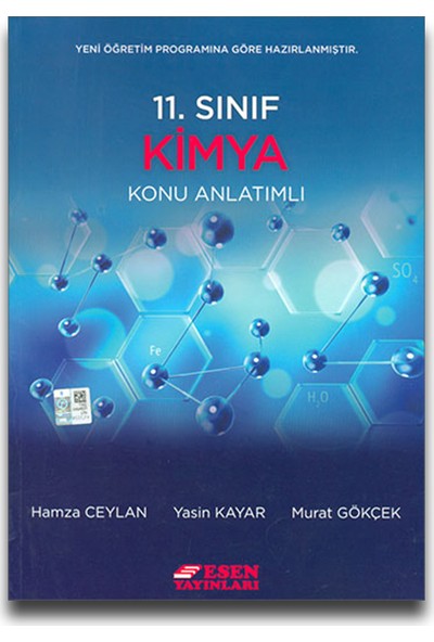 Esen Yayınları 11. Sınıf Kimya Konu Anlatımlı - Hamza Ceylan Yasin Kayar Murat Gökçek Esen Yayınları 11. Sınıf Kimya Konu Anlatımlı - Hamza Ceylan Yasin Kayar Murat Gökçek