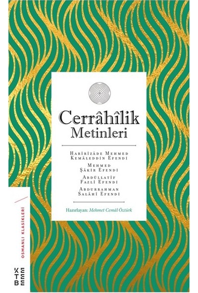 Cerrahilik Metinleri - Mehmet Cemal Öztürk