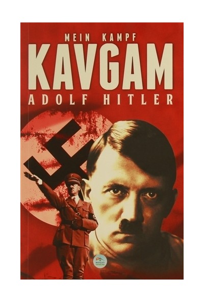 Kavgam - Adolf Hitler Kavgam - Adolf Hitler