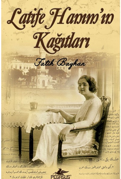 Latife Hanım'ın Kağıtları (Cep Boy)