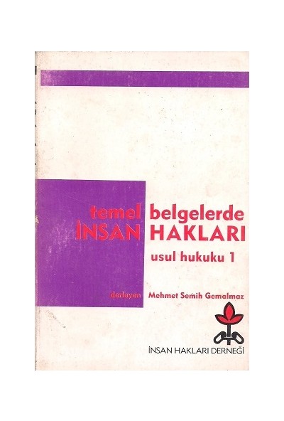 Temel Belgelerde İnsan Hakları Usul Hukuku 1