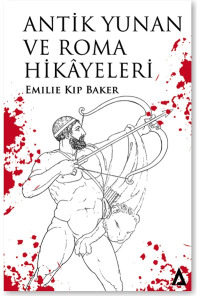 Antik Yunan Ve Roma Hikâyeleri Antik Yunan Ve Roma Hikâyeleri