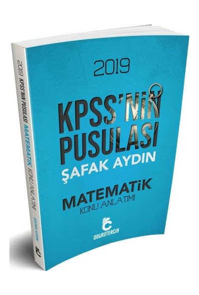 Doğru Tercih Yayınları 2019 KPSS'NİN Pusulası Matematik Konu Anlatımı Doğru Tercih Yayınları 2019 KPSS'NİN Pusulası Matematik Konu Anlatımı