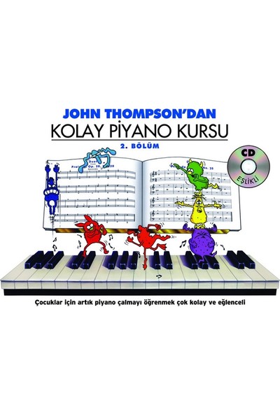 Porte John Thompson Kolay Piyano Kursu 2 Porte John Thompson Kolay Piyano Kursu 2