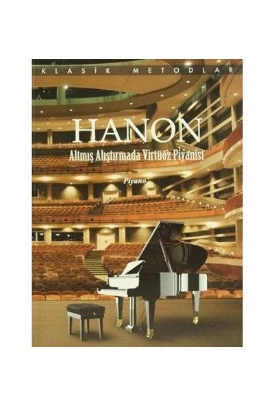 Hanon Klasik Piyano Metodu Hanon Klasik Piyano Metodu