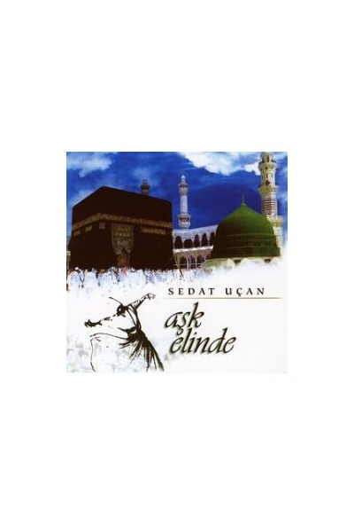 Sedat Uçan - Aşk Elinde Sedat Uçan - Aşk Elinde