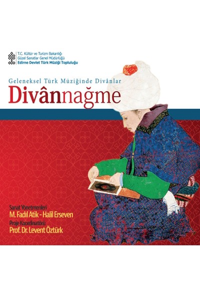 Divannağme - Geleneksel Türk Müziğinde Divanlar Divannağme - Geleneksel Türk Müziğinde Divanlar