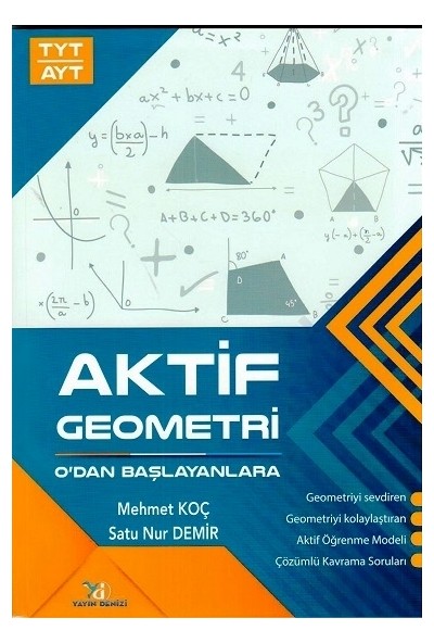 Yayın Denizi TYT AYT Aktif Geometri Sıfırdan Başlayanlara Yayın Denizi TYT AYT Aktif Geometri Sıfırdan Başlayanlara