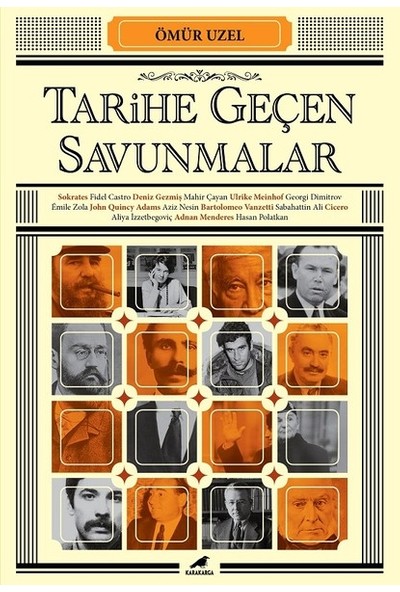 Tarihe Geçen Savunmalar - Ömür Uzel Tarihe Geçen Savunmalar - Ömür Uzel
