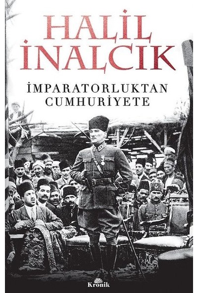 İmparatorluktan Cumhuriyete - Halil İnalcık
