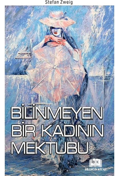 Bilinmeyen Bir Kadının Mektubu - Stefan Zweig