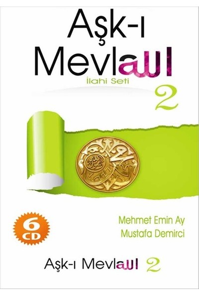 Aşk-I Mevla - 2 İlahi Seti 6 Cd Mehmet Emin Ay & Mustafa Demirci Aşk-I Mevla - 2 İlahi Seti 6 Cd Mehmet Emin Ay & Mustafa Demirci