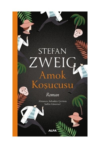 Amok Koşucusu - Stefan Zweig