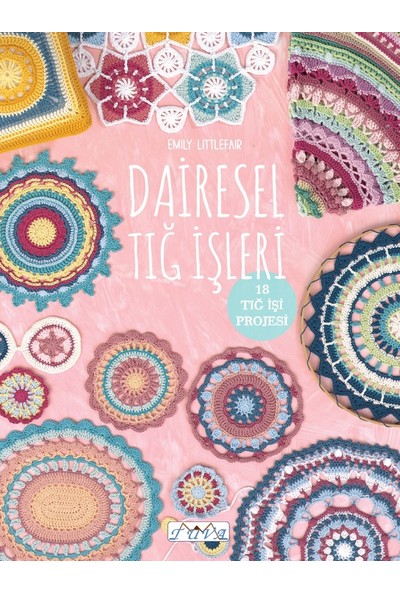 Dairesel Tığ İşleri - Emily Littlefair