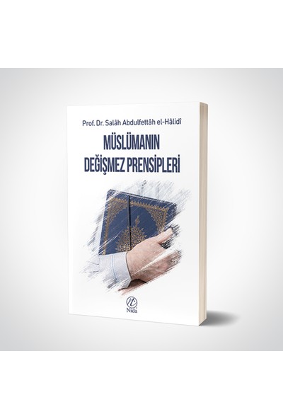 Müslümanın Değişmez Prensipleri