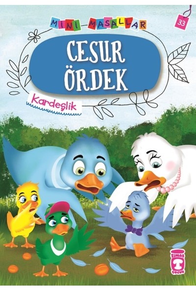 Cesur Ördek - Mini Masallar 4 (33) - Nalan Aktaş Sönmez