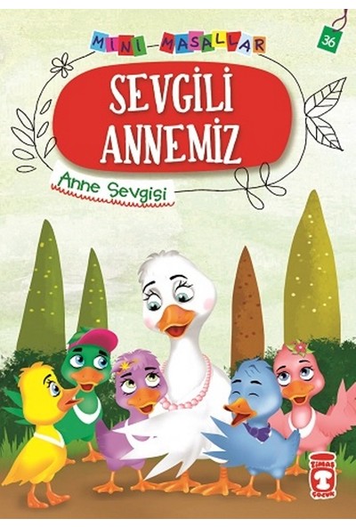 Sevgili Annemiz - Mini Masallar 4 (36) - Nalan Aktaş Sönmez