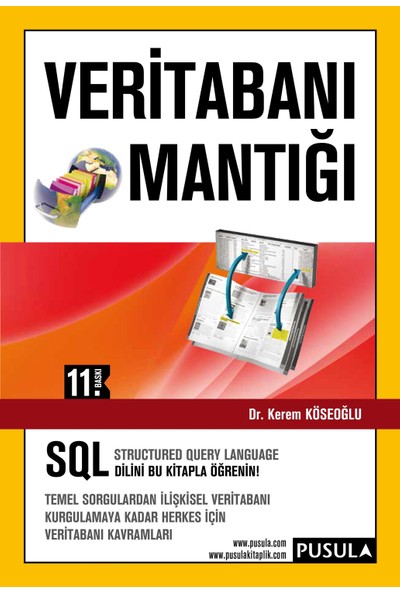 Veritabanı Mantığı - Kerem Köseoğlu Veritabanı Mantığı - Kerem Köseoğlu