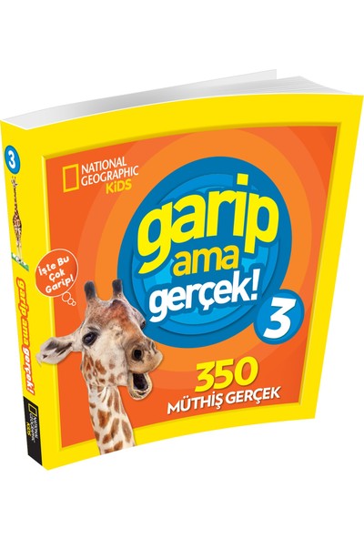 National Geographic Kids - Garip Ama Gerçek 3-Kolektif National Geographic Kids - Garip Ama Gerçek 3-Kolektif