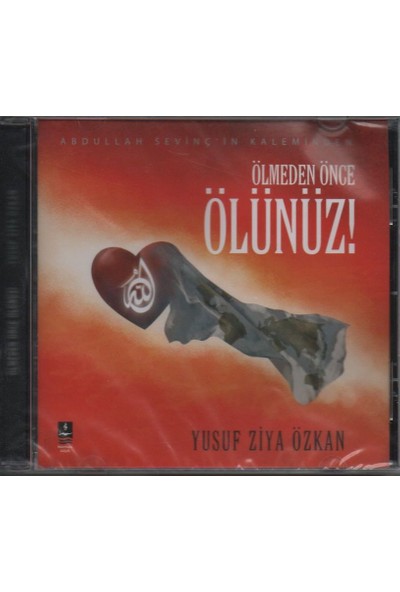Yusuf Ziya Özkan - Ölmeden Önce Ölünüz ( Albüm - Cd )