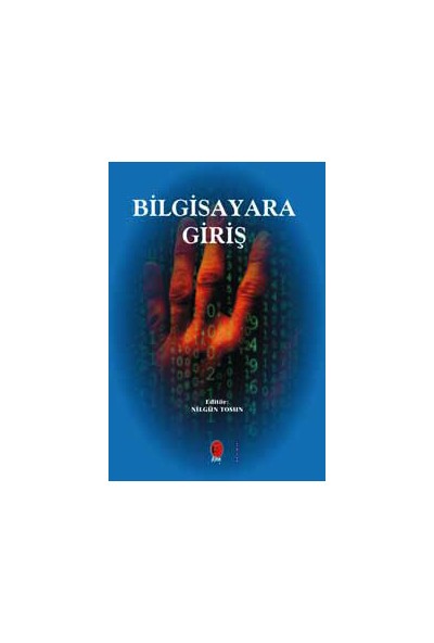 Bilgisayara Giriş - Gökçe Becit İşçitürk Bilgisayara Giriş - Gökçe Becit İşçitürk