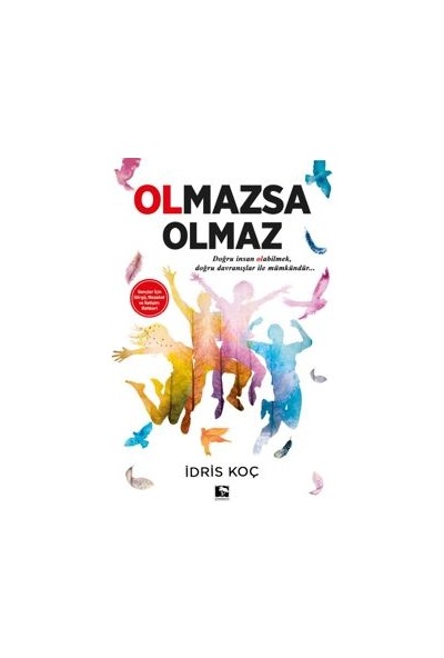 Olmazsa Olmaz - İdris Koç Olmazsa Olmaz - İdris Koç