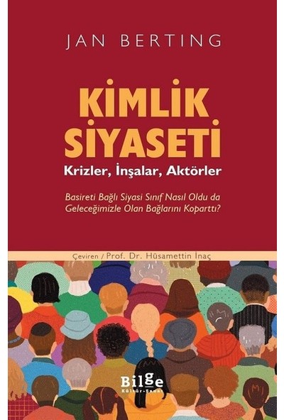 Kimlik Siyaseti - Jan Berting Kimlik Siyaseti - Jan Berting