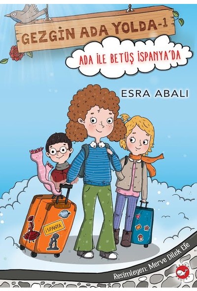 Gezgin Ada Yolda1 Ada İle Betüş İspanya’da - Esra Abalı Gezgin Ada Yolda1 Ada İle Betüş İspanya’da - Esra Abalı