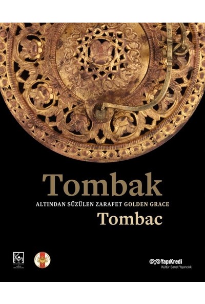 Tombak: Altından Süzülen Zarafet Golden Grace:Tombac - Nihat Tekdemir