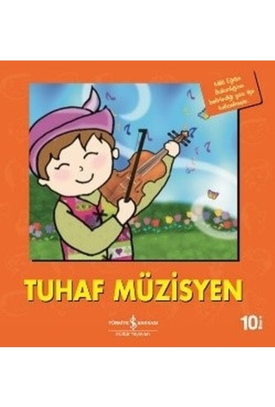 Tuhaf Müzisyen - İlk Okuma Kitaplarım - Heather Amery Tuhaf Müzisyen - İlk Okuma Kitaplarım - Heather Amery