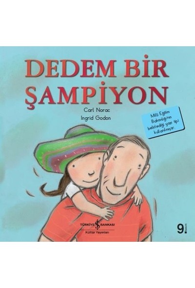 Dedem Bir Şampiyon - İlk Okuma Kitaplarım - Carl Norac Dedem Bir Şampiyon - İlk Okuma Kitaplarım - Carl Norac