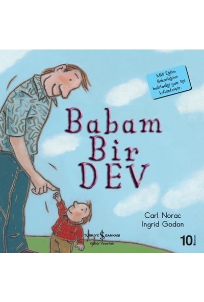 Babam Bir Dev - İlk Okuma Kitaplarım - Carl Norac Babam Bir Dev - İlk Okuma Kitaplarım - Carl Norac