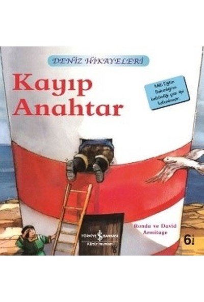 Kayıp Anahtar - Deniz Hikayeleri - İlk Okuma Kitaplarım - Ronda Armitage