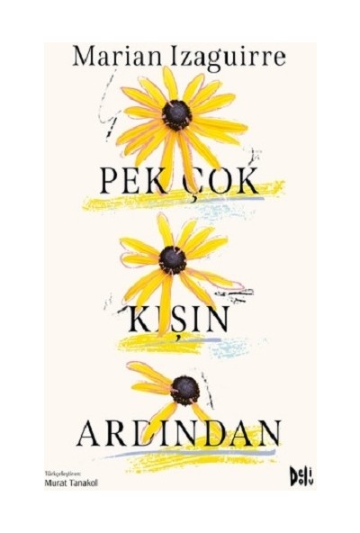 Pek Çok Kışın Ardından