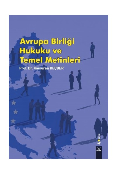 Avrupa Birliği Hukuku ve Temel Metinleri