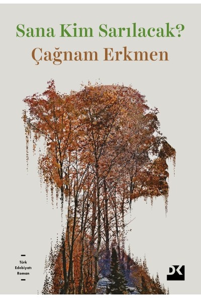 Sana Kim Sarılacak? - Çağnam Erkmen